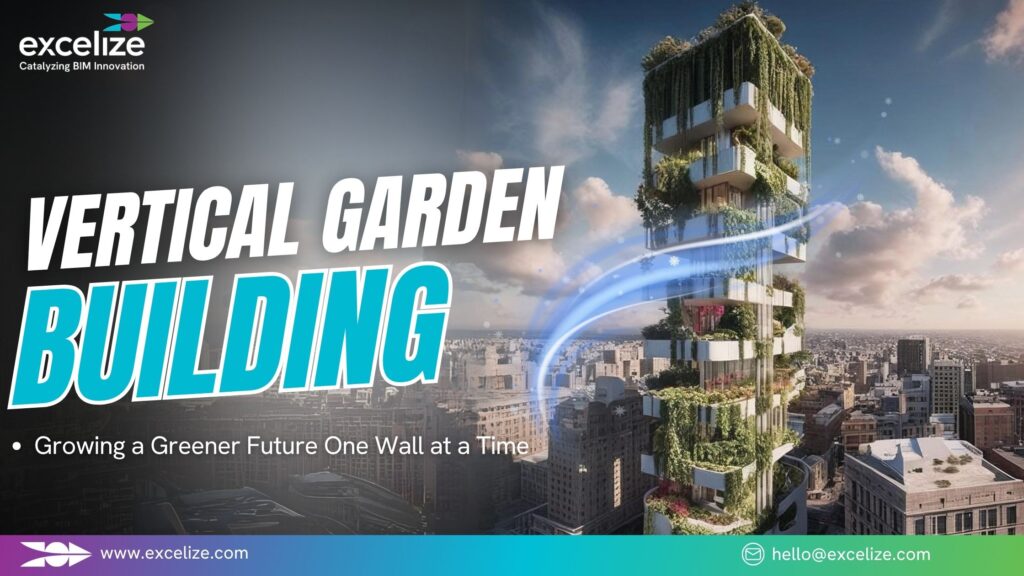 Vertical Garden Building: Green Walls & Vertical Construction Ideas